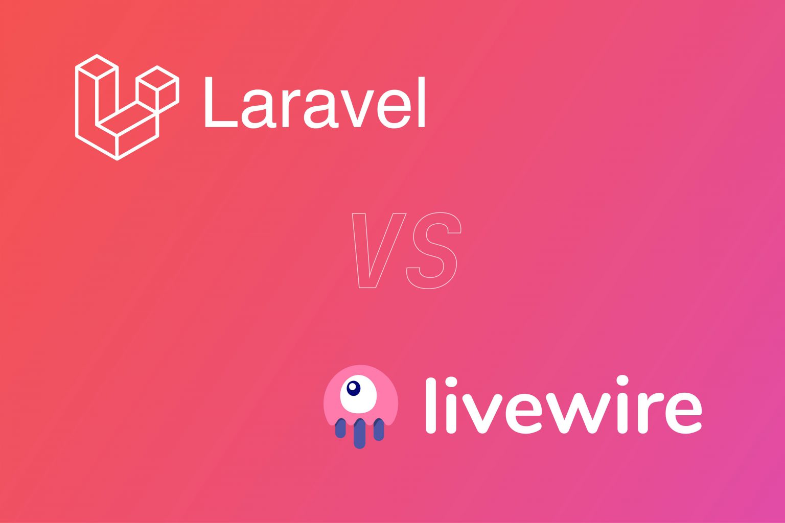 What is Difference between Laravel and Laravel Livewire? - DevSecOps Now!!! What is Difference between Laravel and Laravel Livewire? - DevSecOps Now!!!